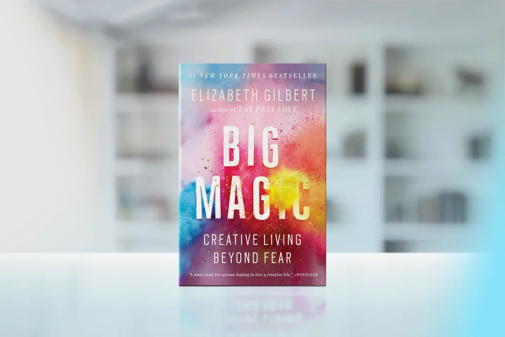 Book Review: “Big Magic” by Elizabeth Gilbert