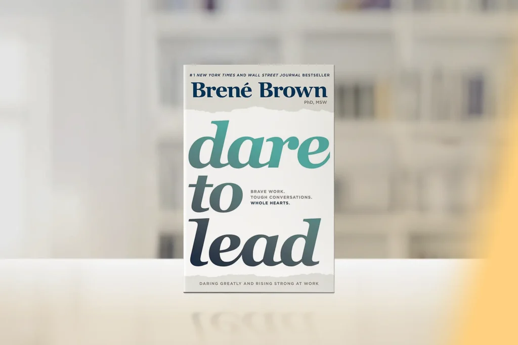 Book Review: “Dare to Lead” by Brené Brown