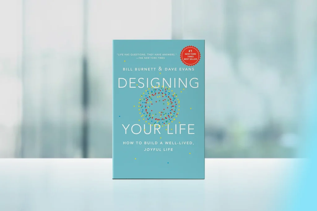 Book Review: "Designing Your Life" by Bill Burnett and Dave Evans