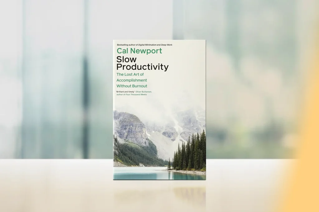 Book Review: “Slow Productivity” by Cal Newport