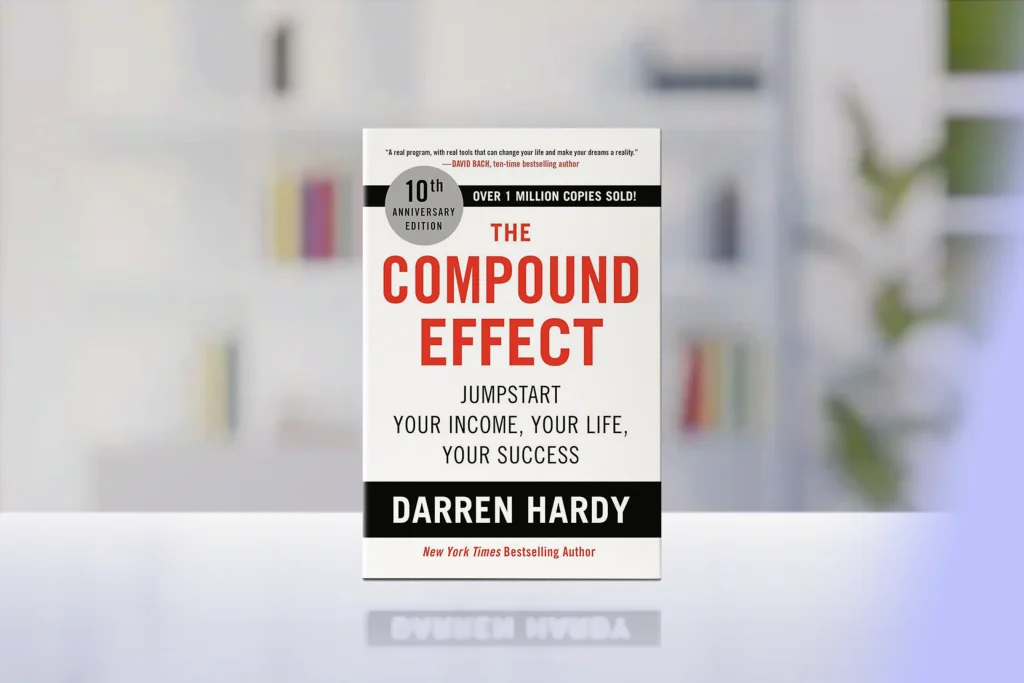 Book Review: "The Compound Effect" by Darren Hardy
