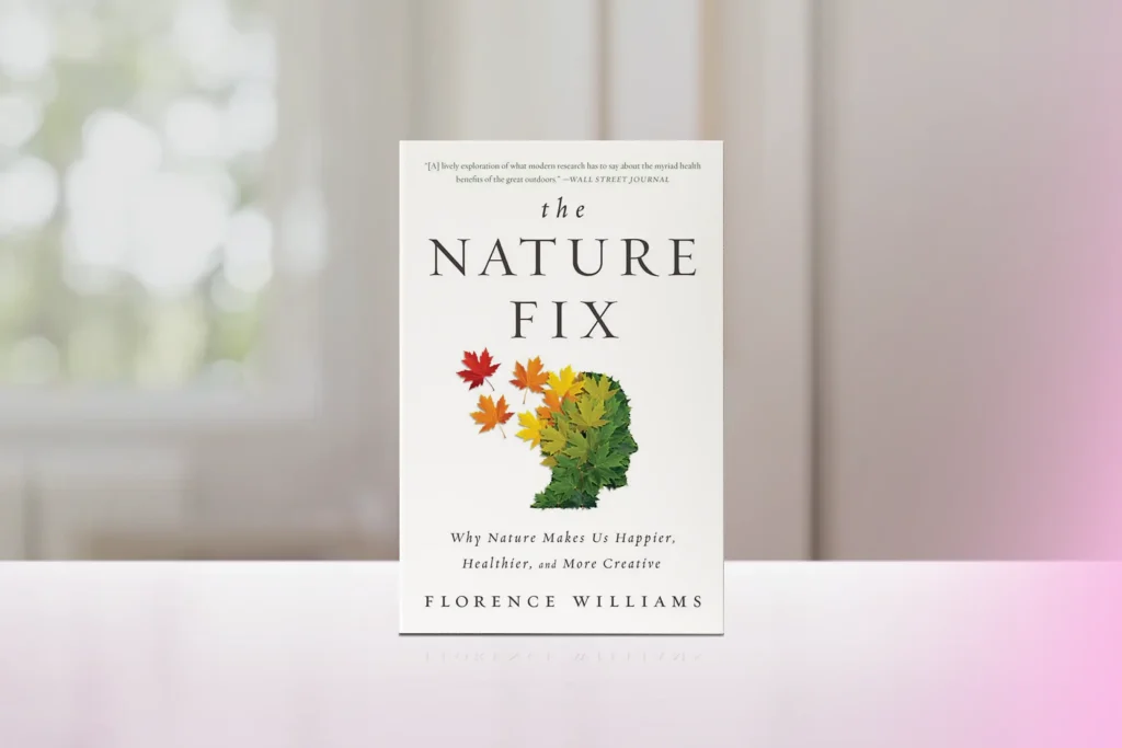 Book Review: "The Nature Fix" by Florence Williams
