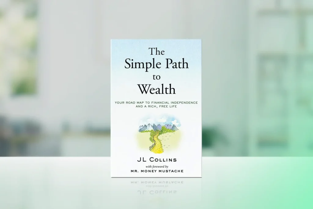 Book Review: "The Simple Path to Wealth" by JL Collins